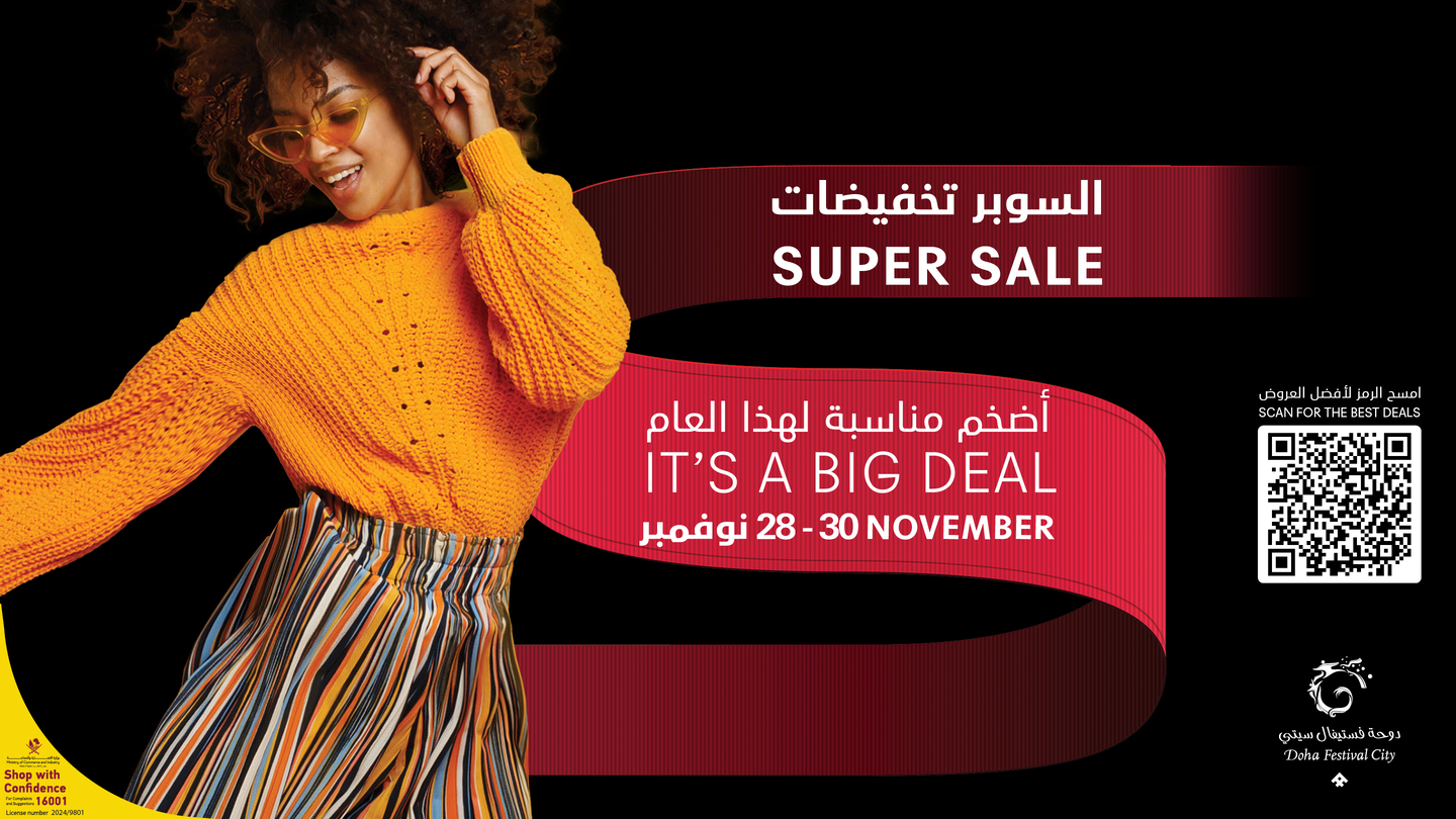 7 reasons you can’t miss the Super Sale at Doha Festival City - 974 Qatar